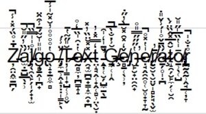 Zalgo Text Generator - Create Creepy Glitchy Text Online